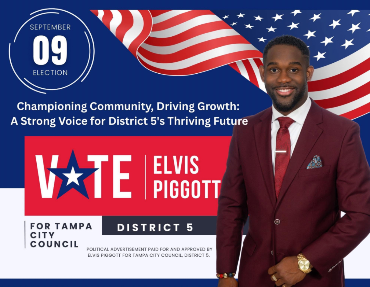 ELVIS PIGGOTT - For Tampa City Council District 5